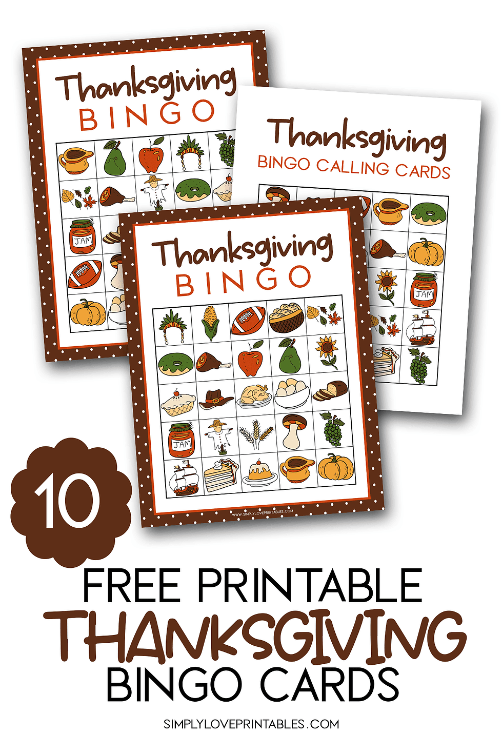 Free Printable 10 Thanksgiving Bingo Cards - Simply Love Printables