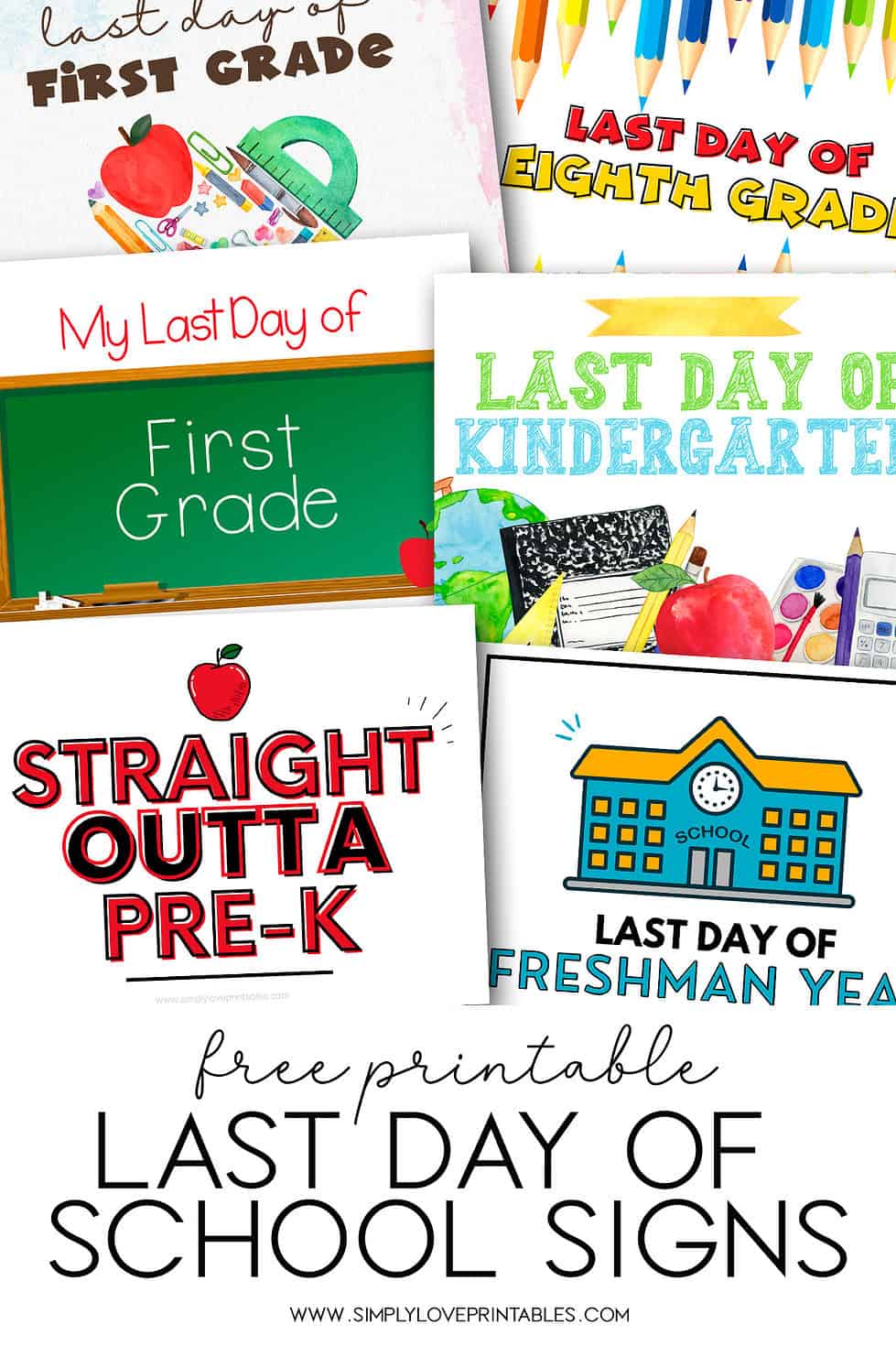 Free Printable Last Day of School Signs | Simply Love Printables